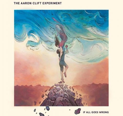 THE AARON CLIFT EXPERIMENT – If All Goes Wrong – SaitenKult