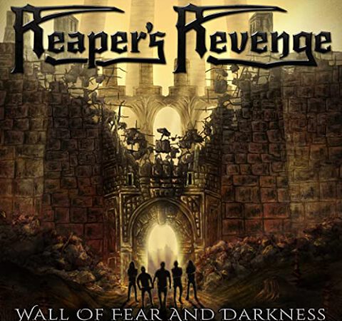 REAPER`S REVENGE – Wall Of Fear And Darkness – SaitenKult