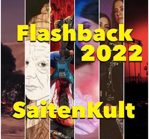 Flashback 2022 – SaitenKult