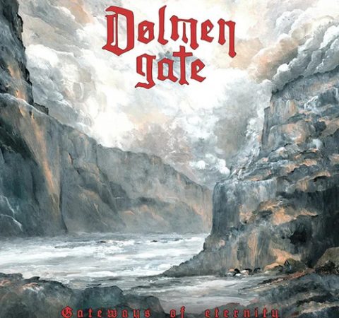 DOLMEN GATE – Gateways Of Eternity – SaitenKult